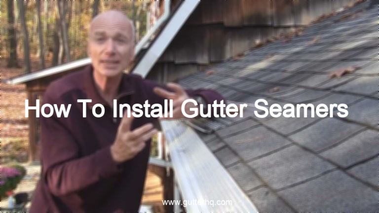 How To Install Gutter Seamers - Gutter HQ